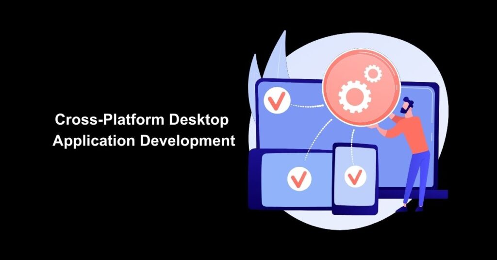 Cross-Platform Desktop Application Development - Appilian
